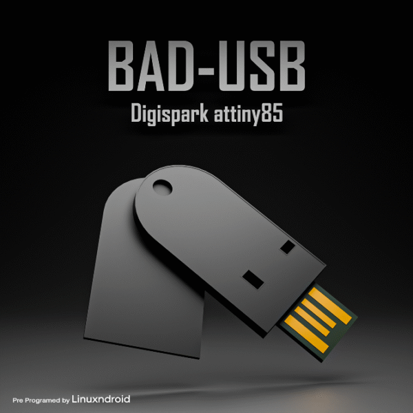 BadUSB(DigiSpark Pre-Installed) – Linuxndroid CyberSec Private Limited Company